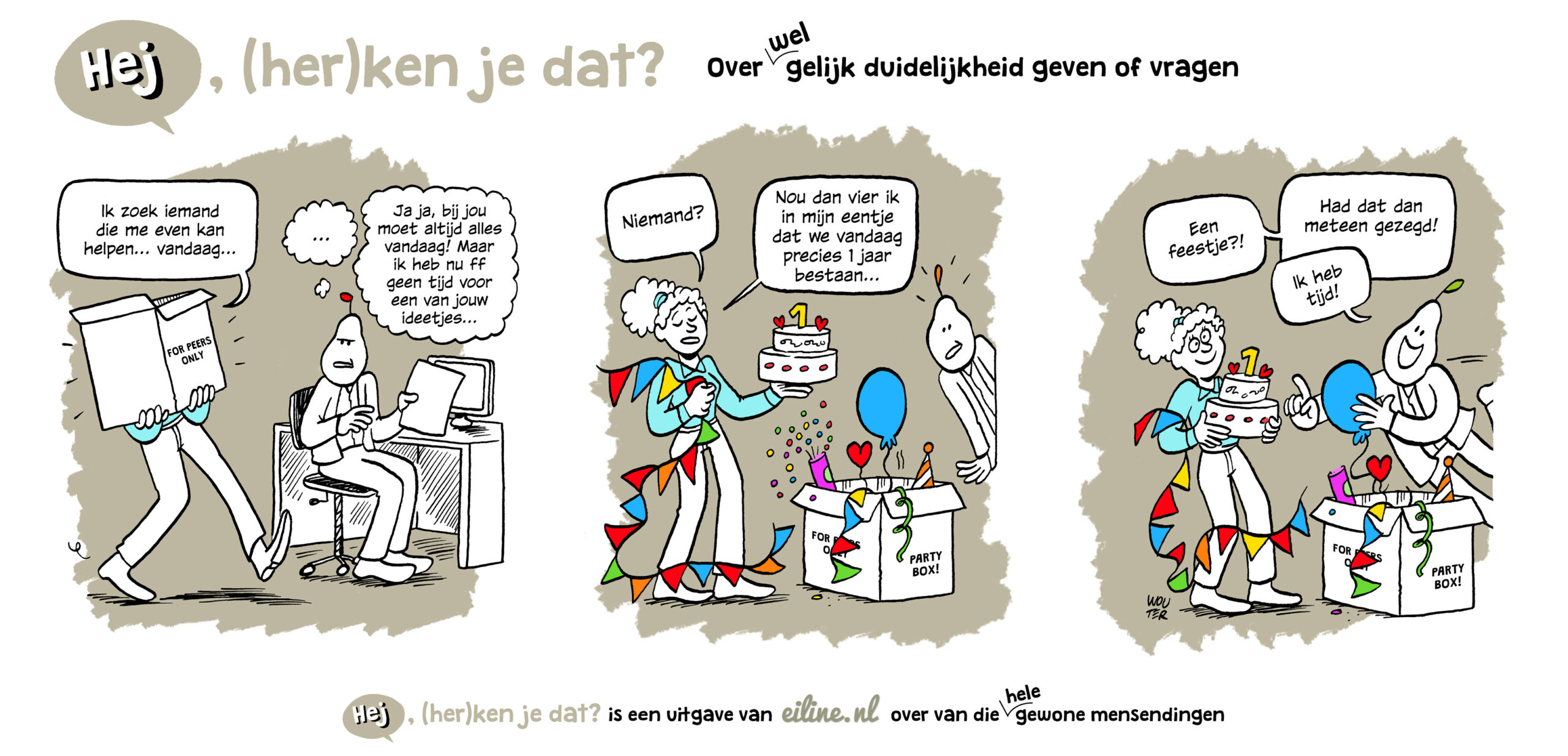 Hej, herken je dat? Over wel gelijk duidelijkheid geven of vragen - Eiline